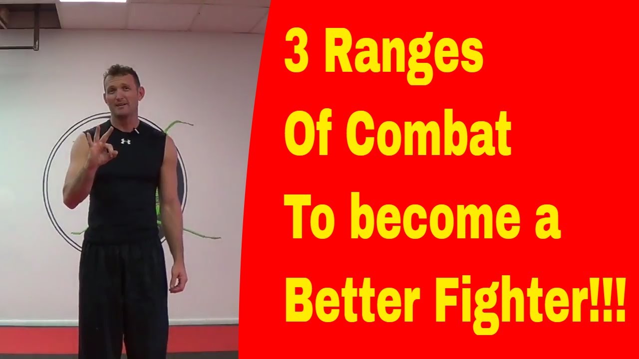 3 ranges of fighting: Becoming a more complete fighter - YouTube