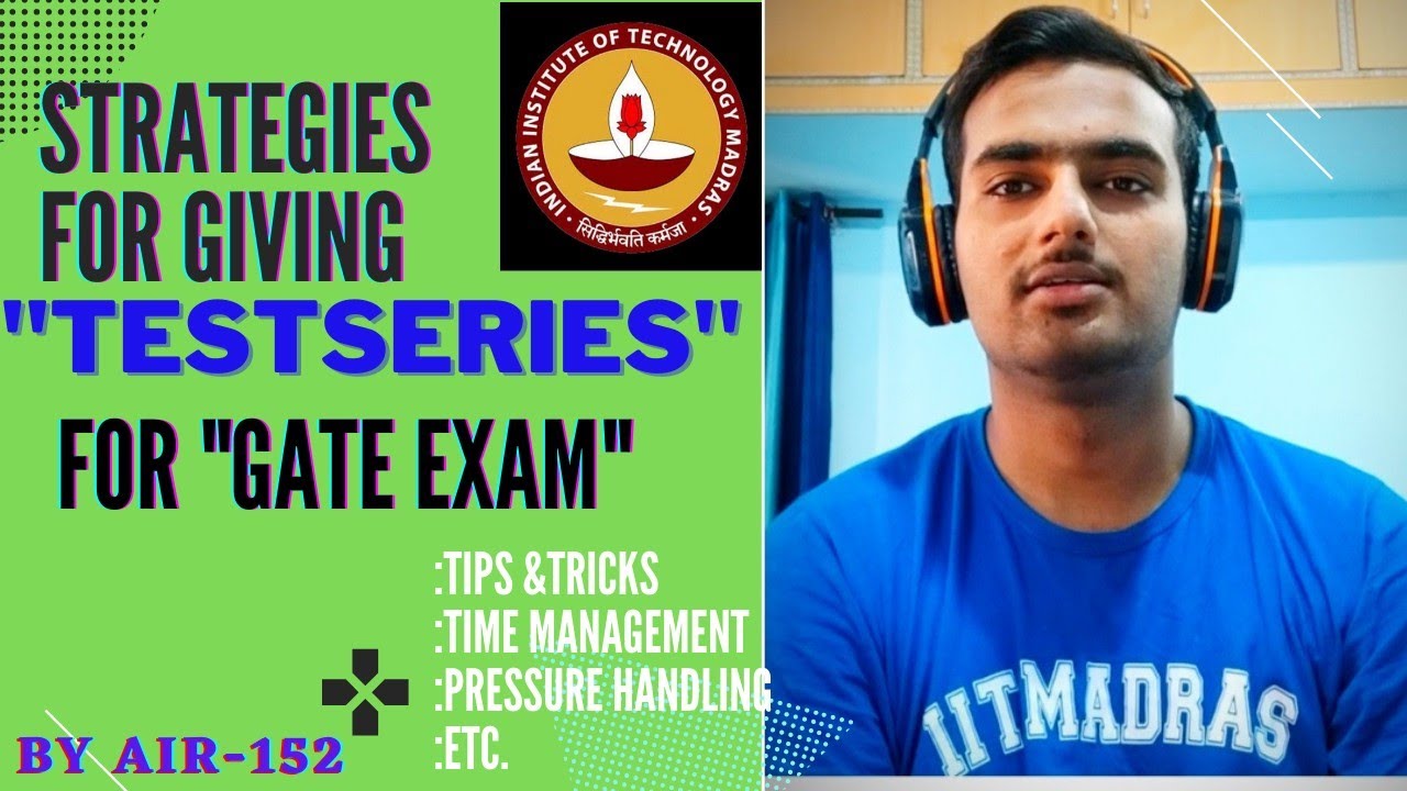 Strategies for Giving "TEST SERIES" for GATE EXAM !!! |HOW TO ATTEMPT ...