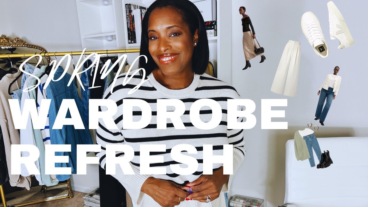SPRING WARDROBE REFRESH AND WISHLIST - YouTube