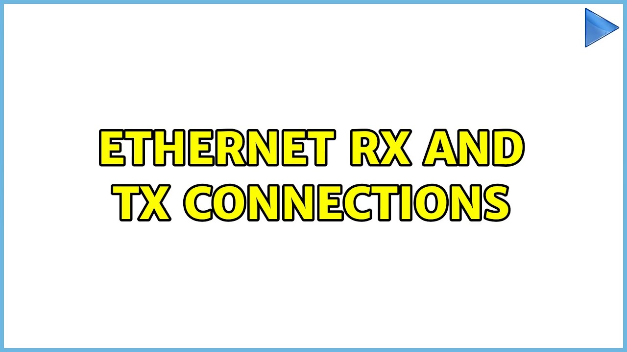 Ethernet RX and TX connections - YouTube