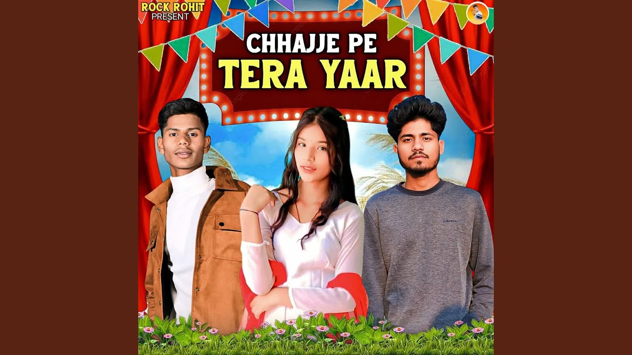 Chhajje Pe Tera Yaar - YouTube