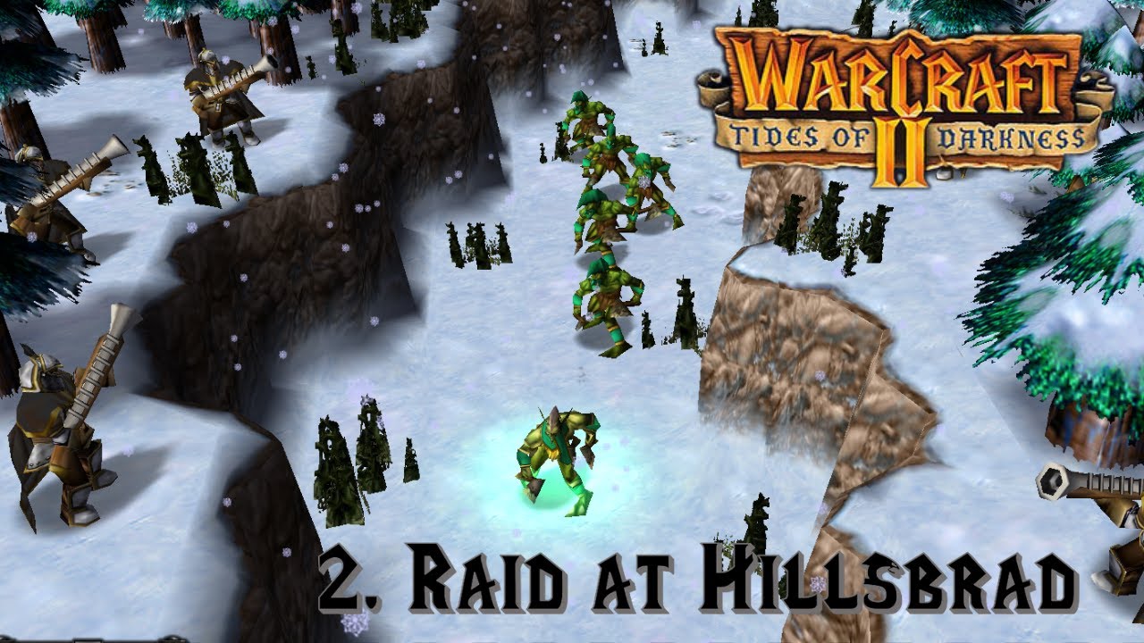 Warcraft II Remake - Horde 2: Raid at Hillsbrad - YouTube