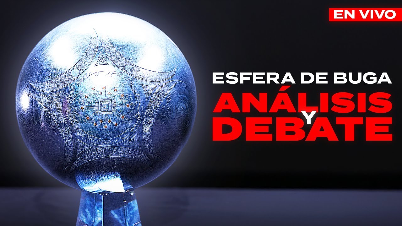 ESFERA DE BUGA: ¿VERDAD O FARSA? TODO LO QUE DEBES SABER | ONDA ...