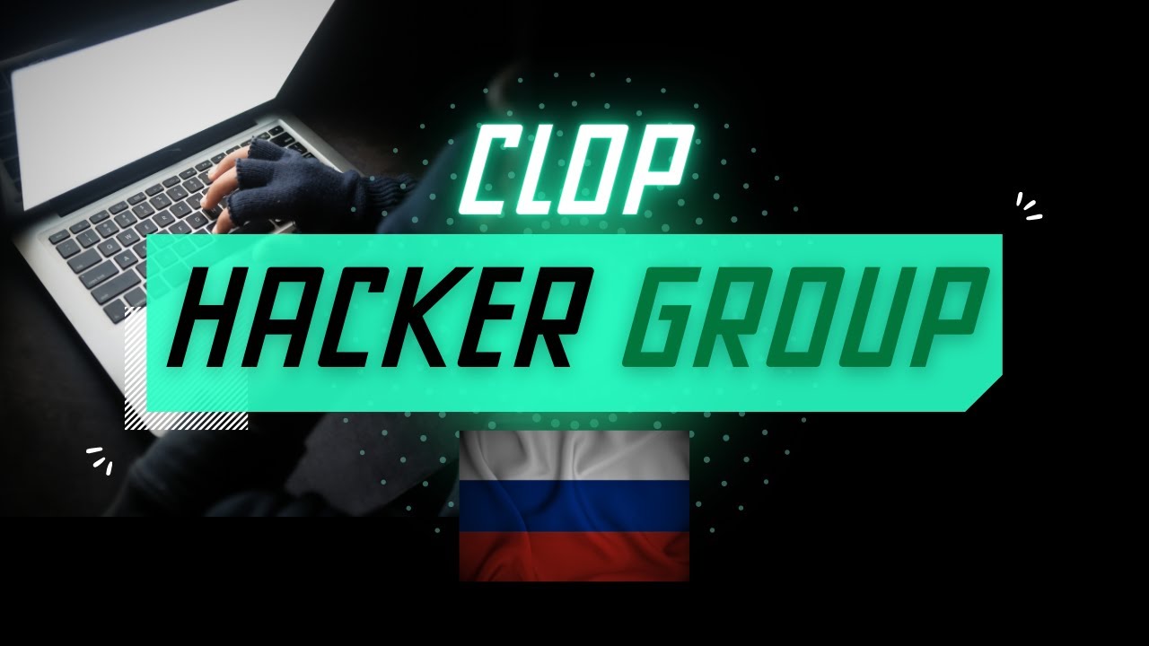 ¡CLOP! El RANSOMWARE RUSO que pone en JAQUE a GOBIERNOS y CORPORACIONES ...