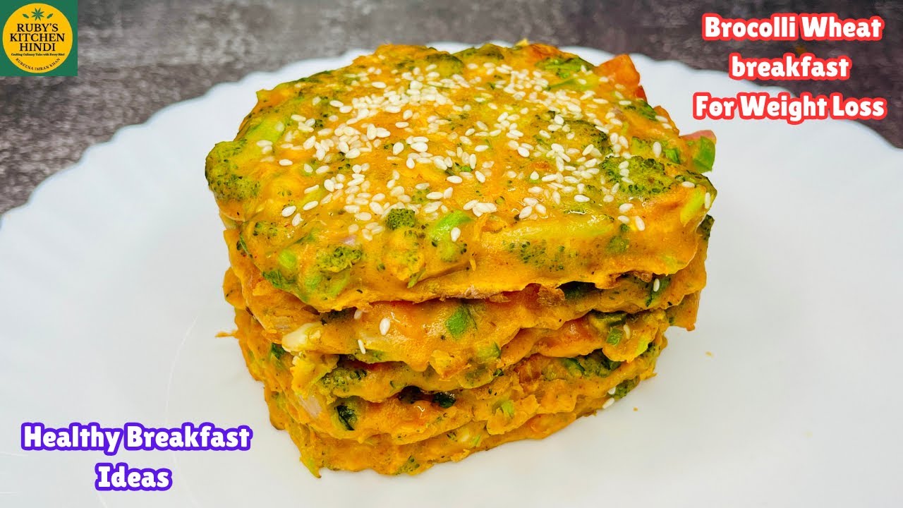 Quick Healthy Brocolli Wheat Breakfast Weight Loss| Breakfast Recipes ...