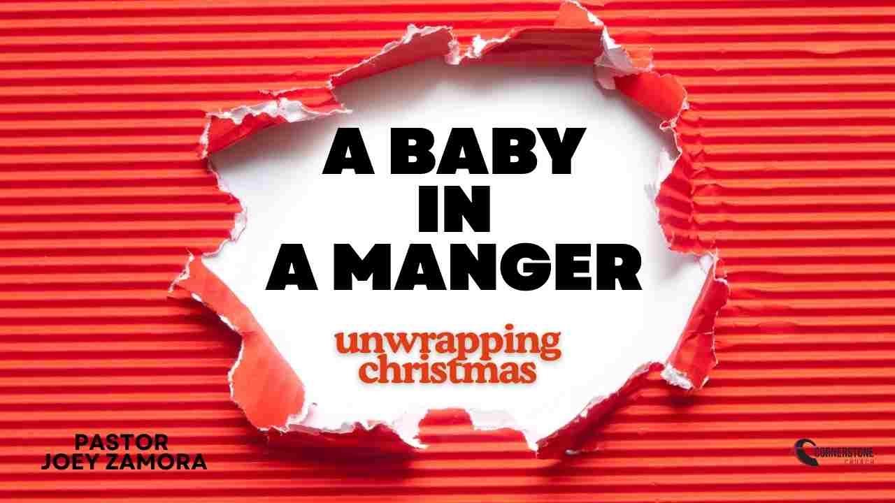 Baby In a Manger | Pastor Joey Zamora | 12 21 2025 - YouTube