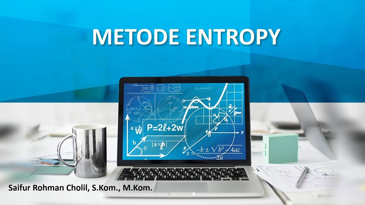 METODE ENTROPY - YouTube
