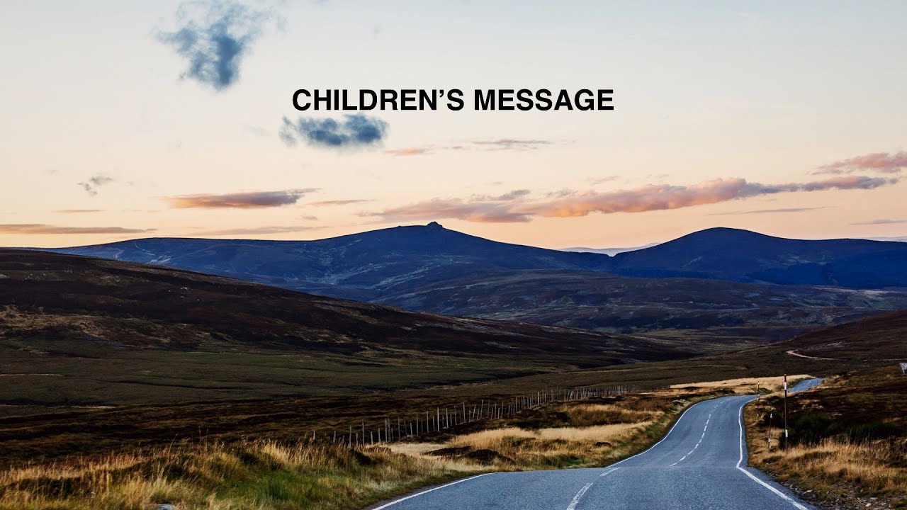 Children's Message - YouTube