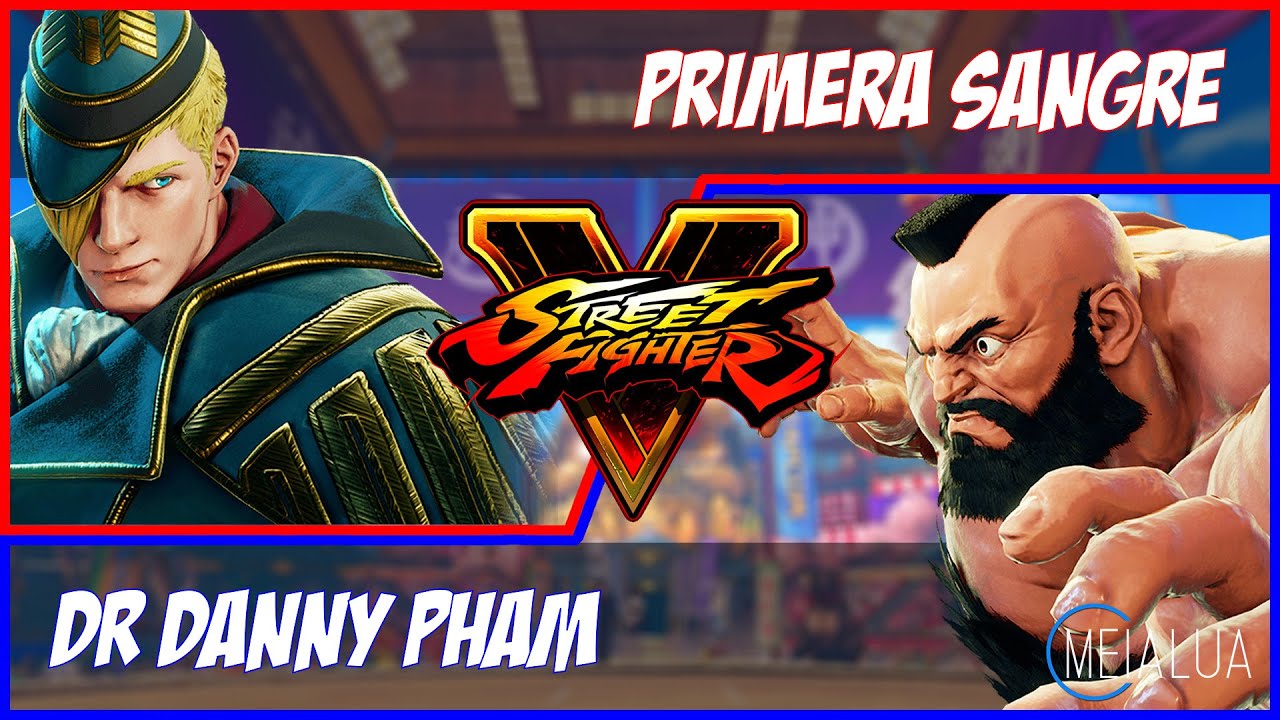 SFV CE - Primera Sangre(ED) VS dr Danny Pham(ZANGIEF) 🌘 MeiaLua 🌘 - YouTube