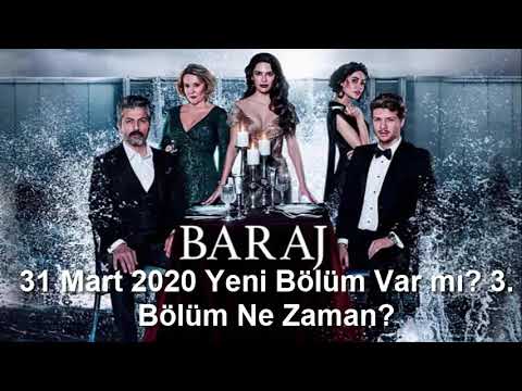 Baraj Dizisi 31 Mart 2020 Yeni Bölüm Var mı? 3. Bölüm Ne Zaman?