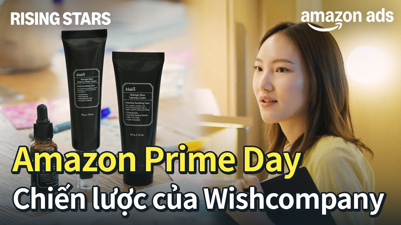 Amazon Ads | RISING STARS KR - K-Beauty Wishcompany Tập 2: Chiến lược ...