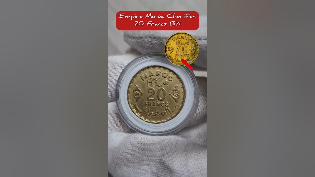 ثمن الحقيقي ل 20 فرنك 1371 السكة المحمدية الشريفة Empire Maroc ...