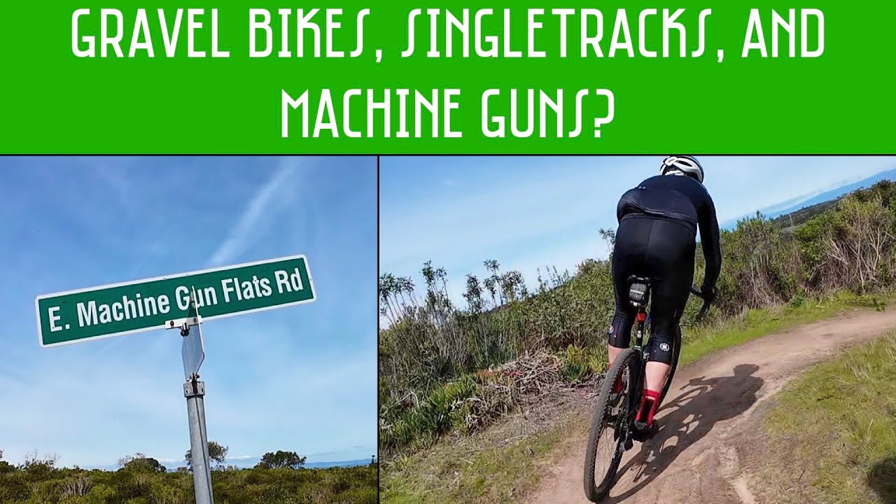 Gravel Bikes, Singletracks, and Machine Guns? - YouTube