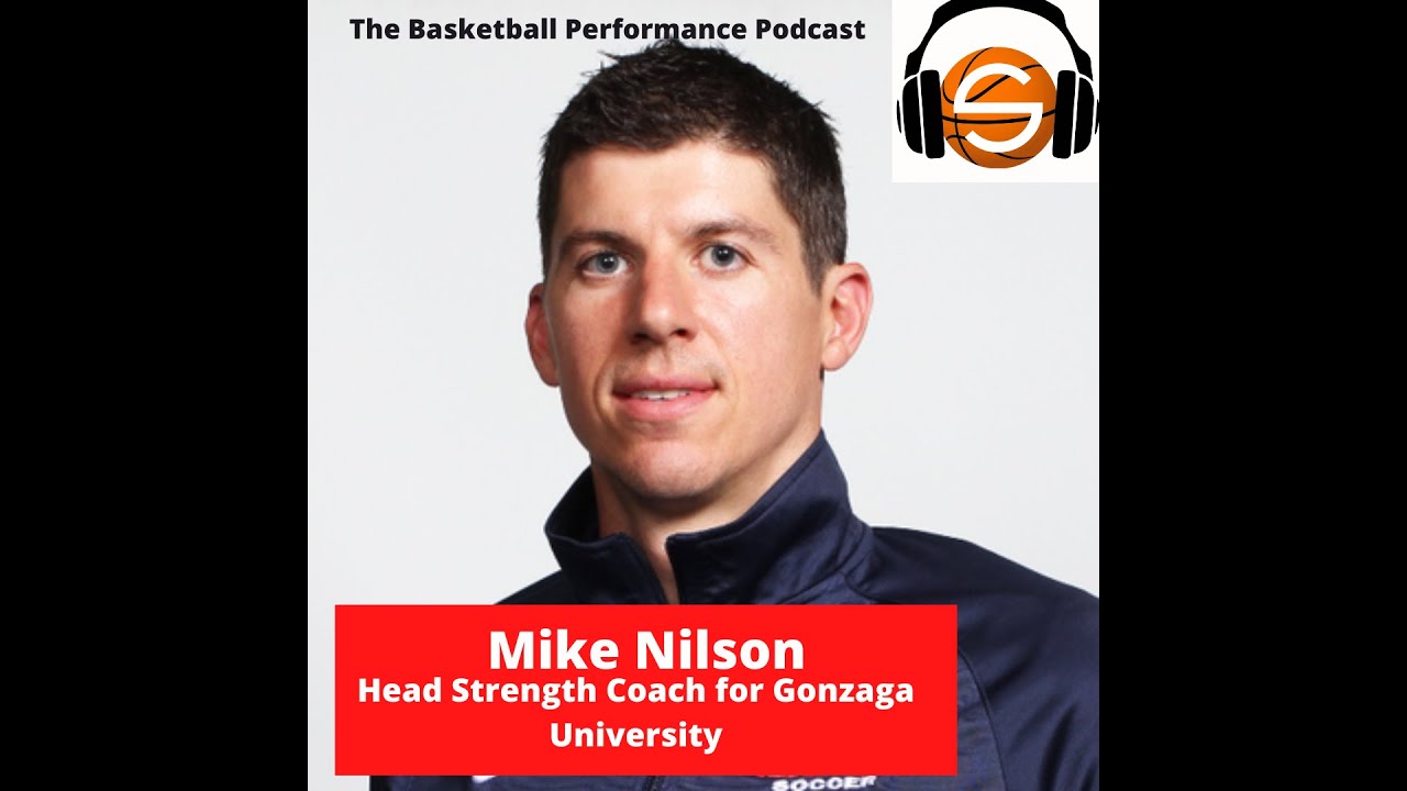 Hang Out Series: Mike Nilson- Gonzaga Head Strength and Conditioning ...