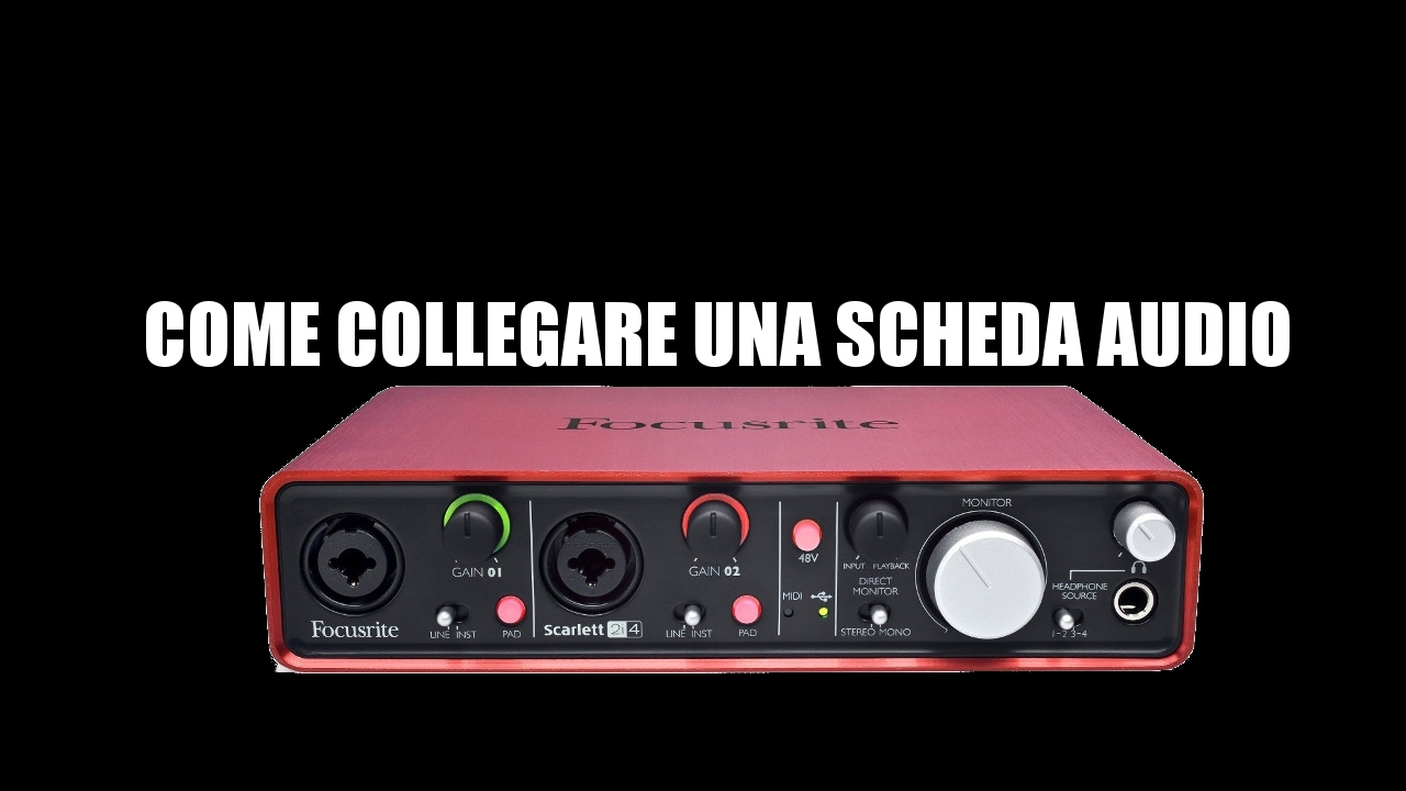 come collegare una scheda audio - YouTube