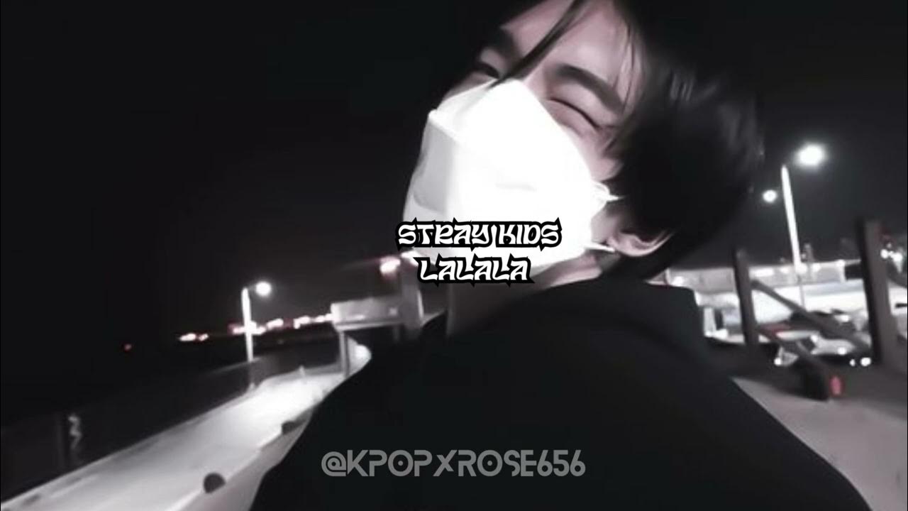 Stray kids - Lalala (Sped up + reverb) - YouTube