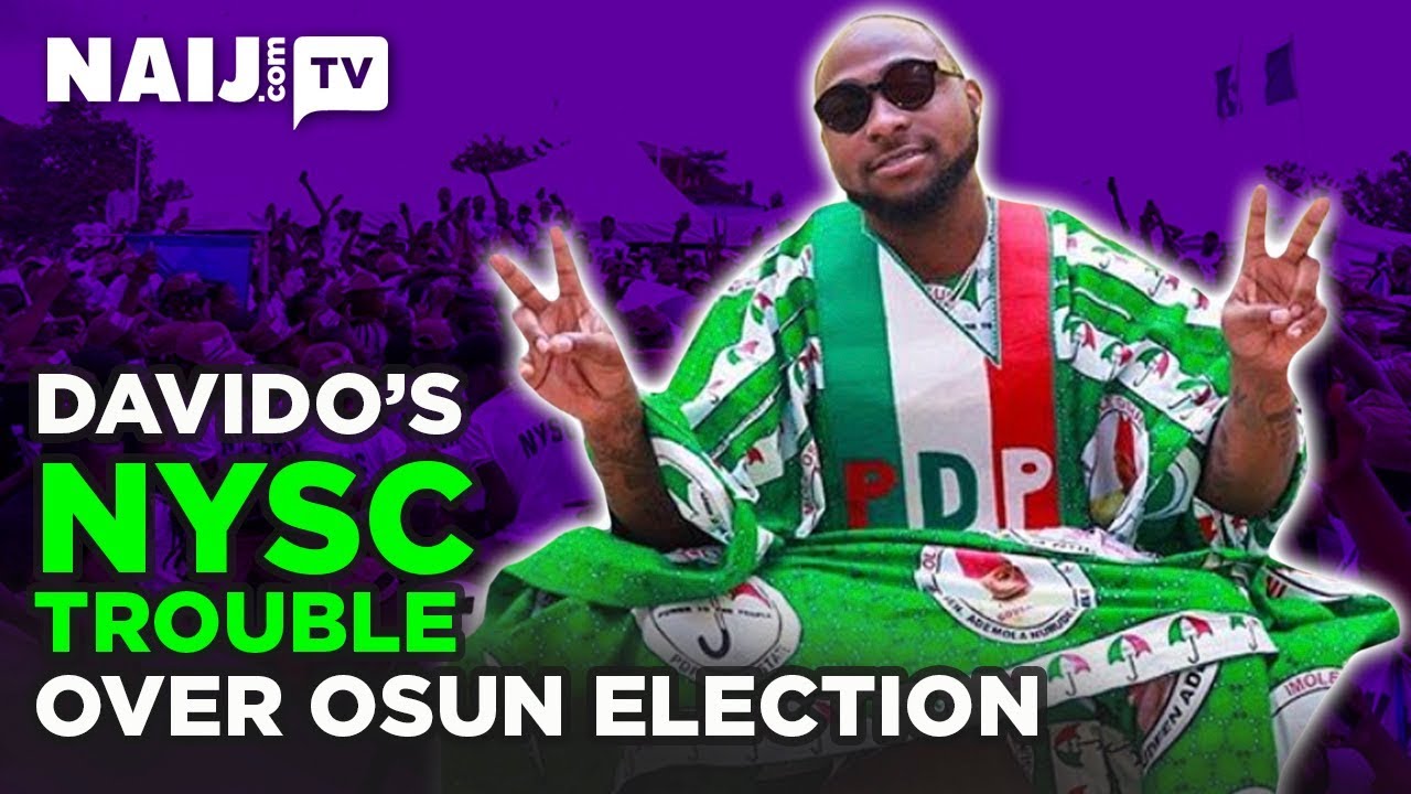 Nigeria News Today: Davido's NYSC Trouble During Osun Election | Legit ...