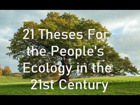 "21 Theses for the People’s Ecology in the 21st Century" by the Social ...