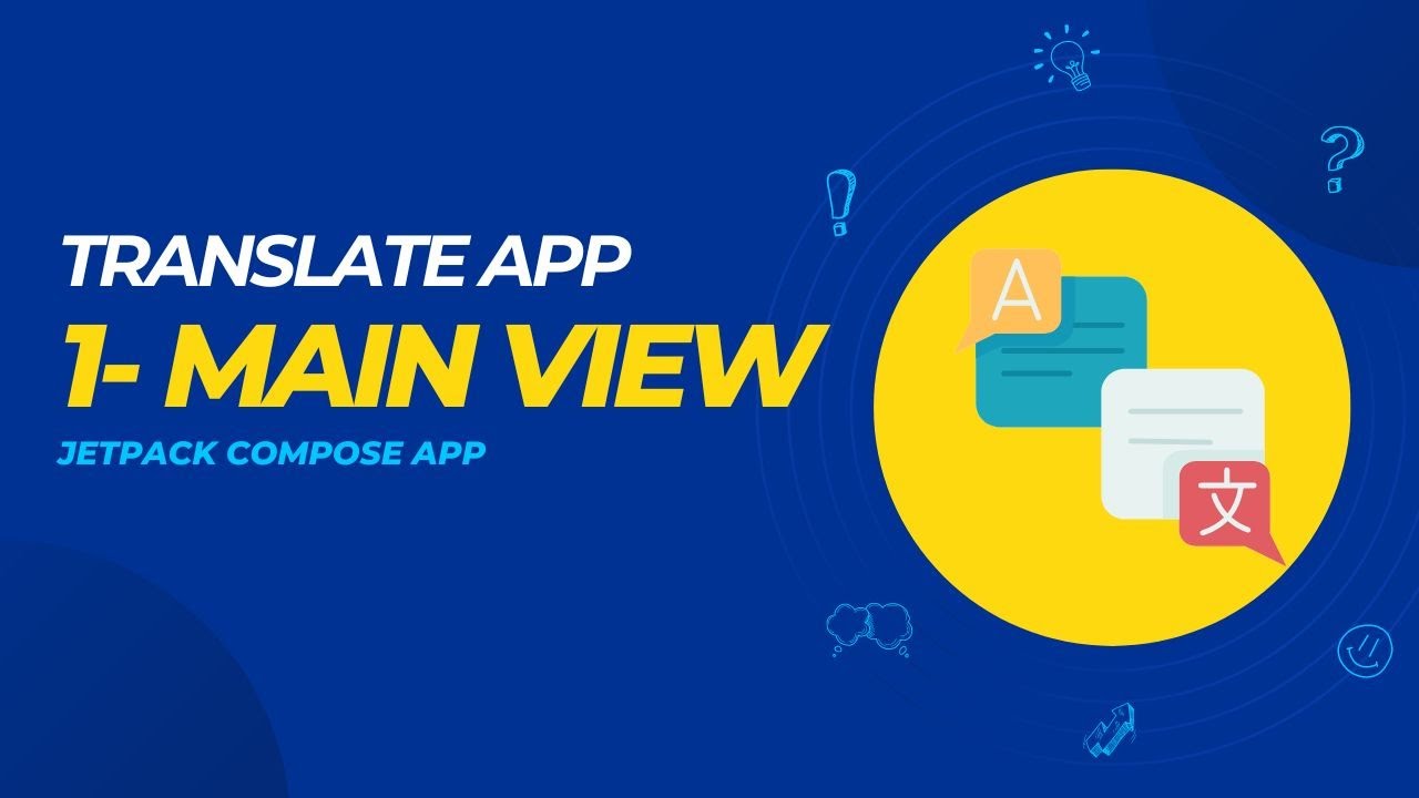1- Building main view of "Translate" app (Arabic) with Jetpack Compose ...