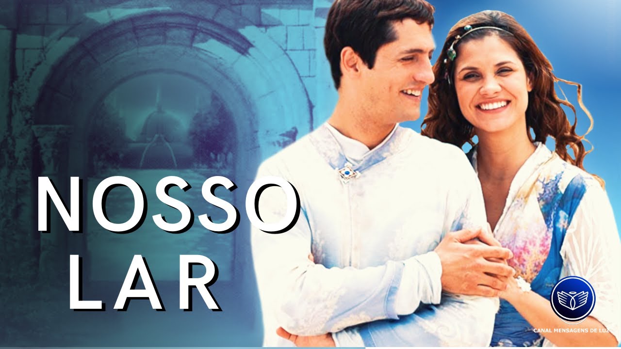 NOSSO LAR - André Luiz/Chico Xavier | HISTÓRIA ESPÍRITA | A VIDA DO ...