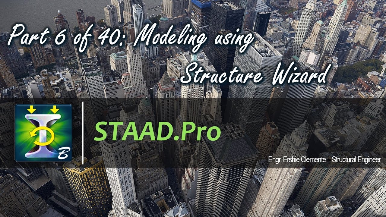 STAAD.Pro Part 6 of 40: Modeling using Structure Wizard - YouTube