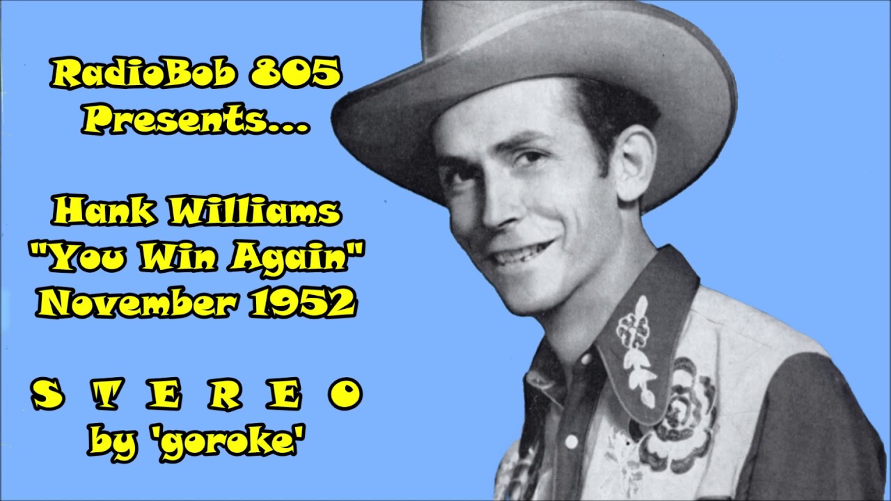 Hank Williams STEREO You win Again, Fly Trouble, Tear in My Beer 6 34 ...