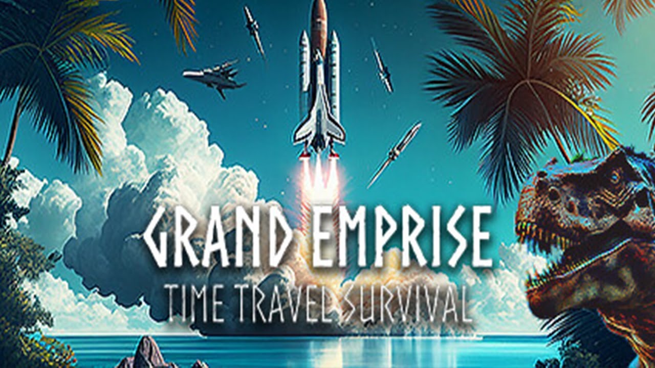 Grand Emprise: Time Travel Survival - 恐竜の時代から近代までタイムトラベルできるサバイバルゲーム【新作 ...