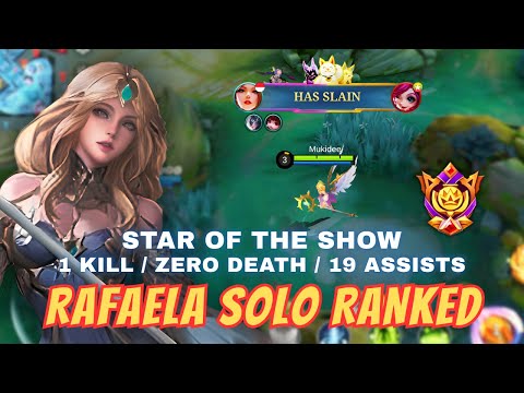 Rafaela Solo Ranked: Star of The Show (1 Kill / Zero Death / 19 Assists) Mobile Legends Gameplay