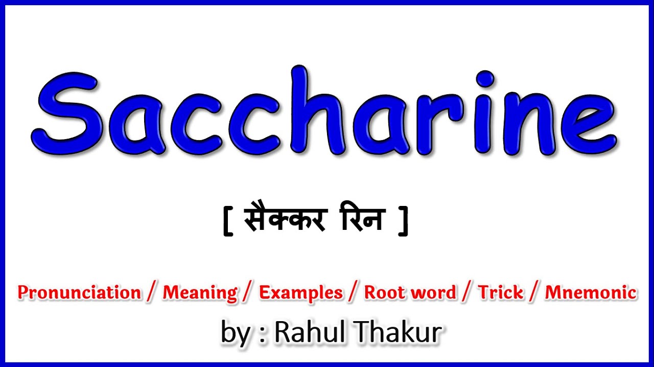 Saccharine Definition