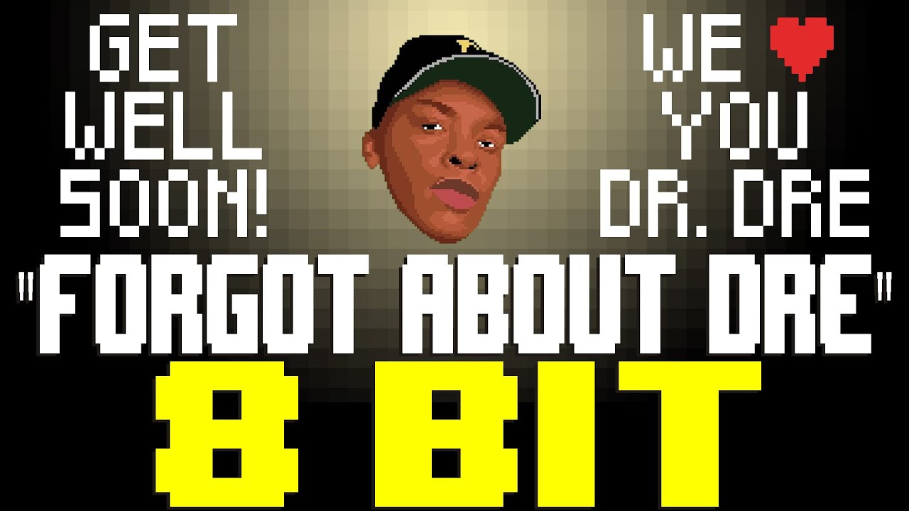 Forgot About Dre (2020 Remaster) [8 Bit Tribute to Dr. Dre & Eminem ...