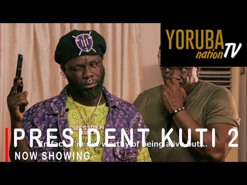 President Kuti 2 Latest Yoruba Movie 2021 Drama Starring Ibrahim Yekini ...