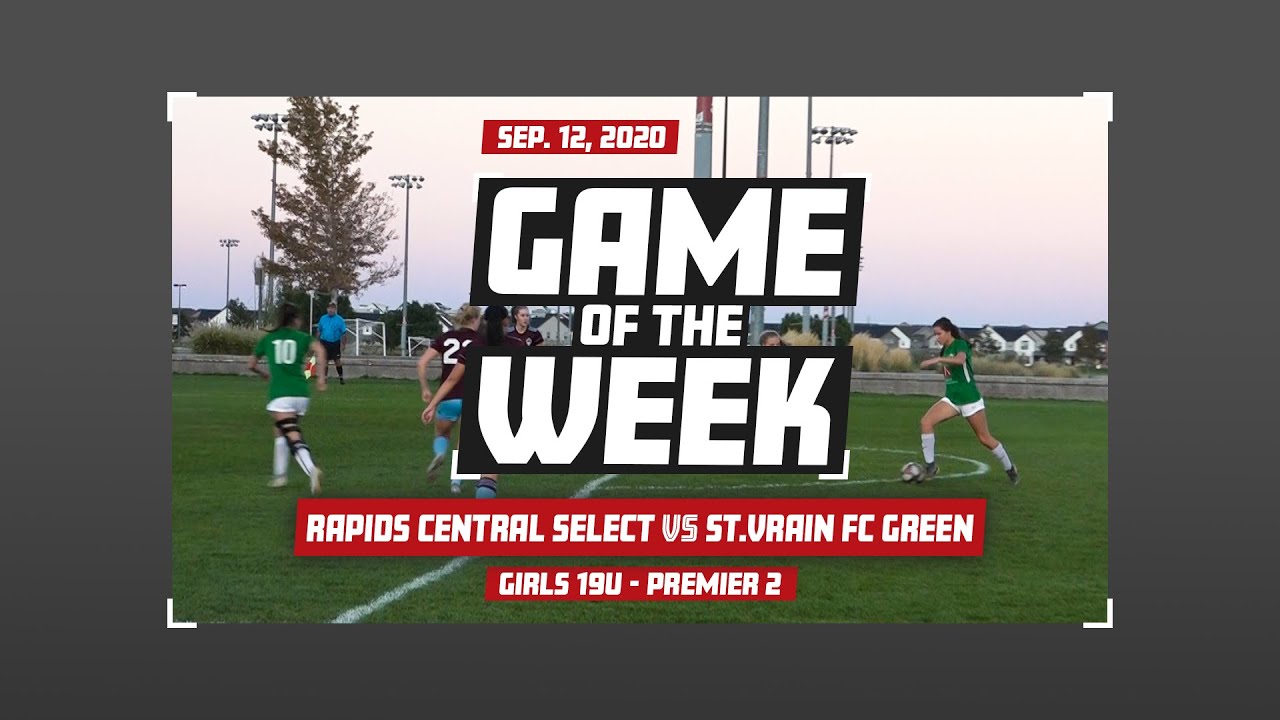 GAME OF THE WEEK | Co. Rapids - Central vs St. Vrain FC Green | Girls ...
