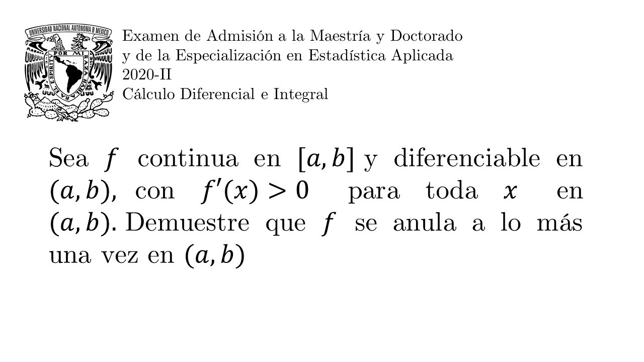 Demostrando que cierta función se anula a lo más una vez en un ...