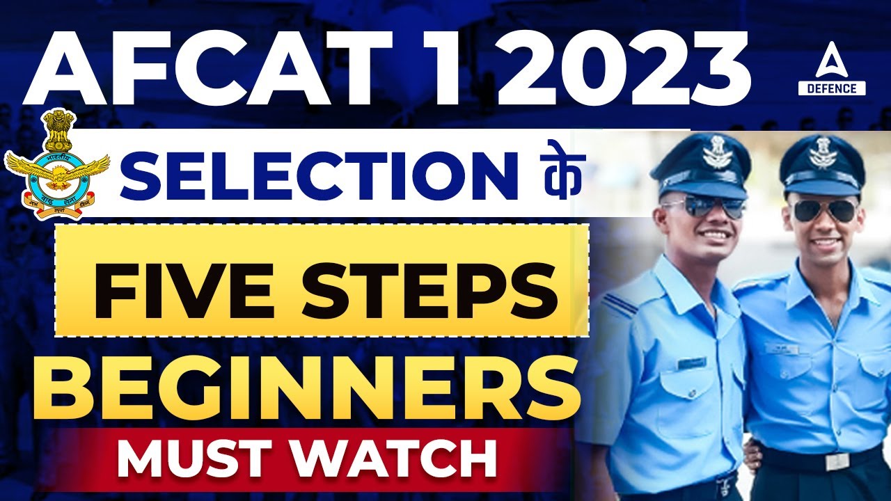 AFCAT 1 2023 Notification | AFCAT Selection Process 2023 - YouTube