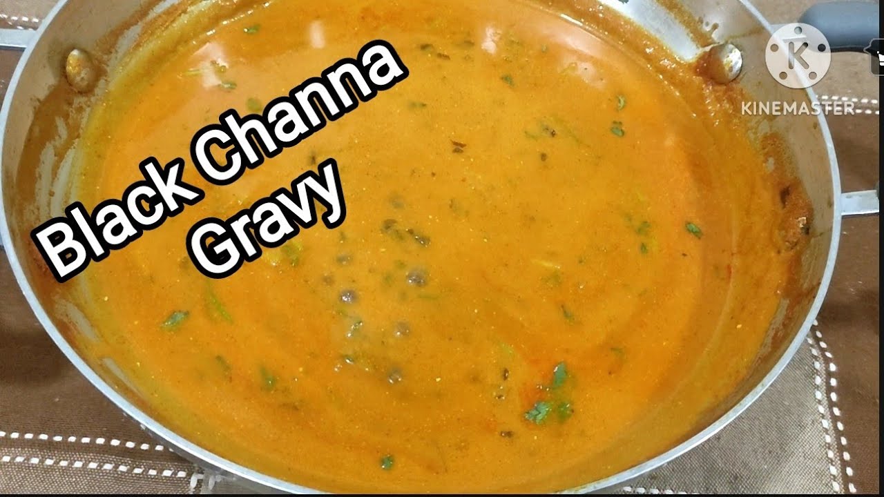 Black Channa Gravy|Black Channa Curry|Black Channa Masala|Side Dish ...