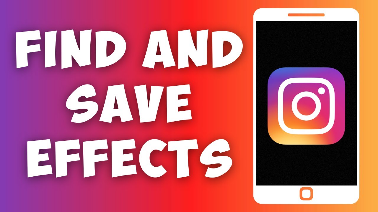 How To Find And Save Effects On Instagram - YouTube