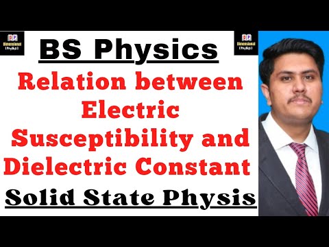 Relation between Electric Susceptibility and Dielectric Constant ...