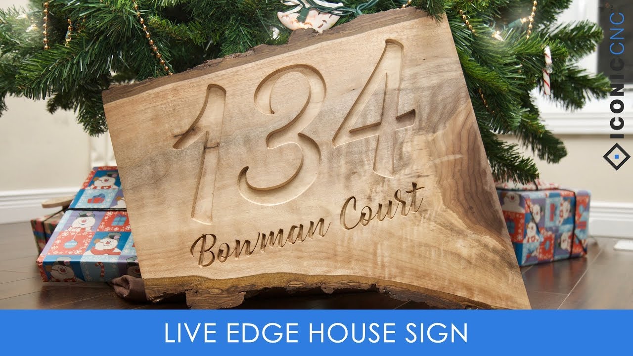 Live Edge House Sign (on a CNC Machine) - YouTube