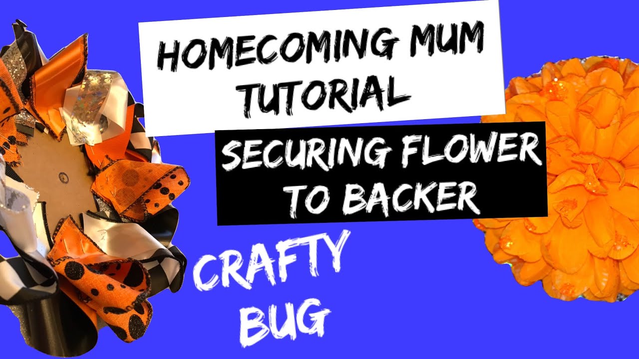 HOMECOMING MUM TUTORIAL; How to secure your mum flower to backers; how ...
