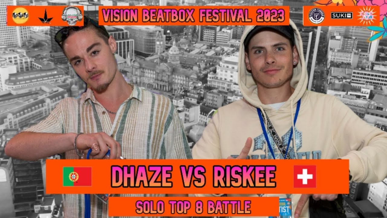 Dhaze vs Riskee | VISION BEATBOX FESTIVAL 2023: Top 8 Solo Battle - YouTube