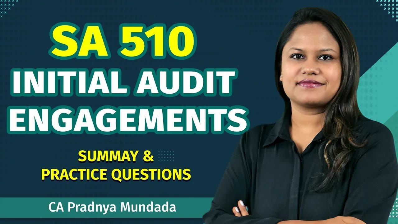 CA Final | SA 510 I Initial Audit Engagements I Advanced Auditing Audit ...
