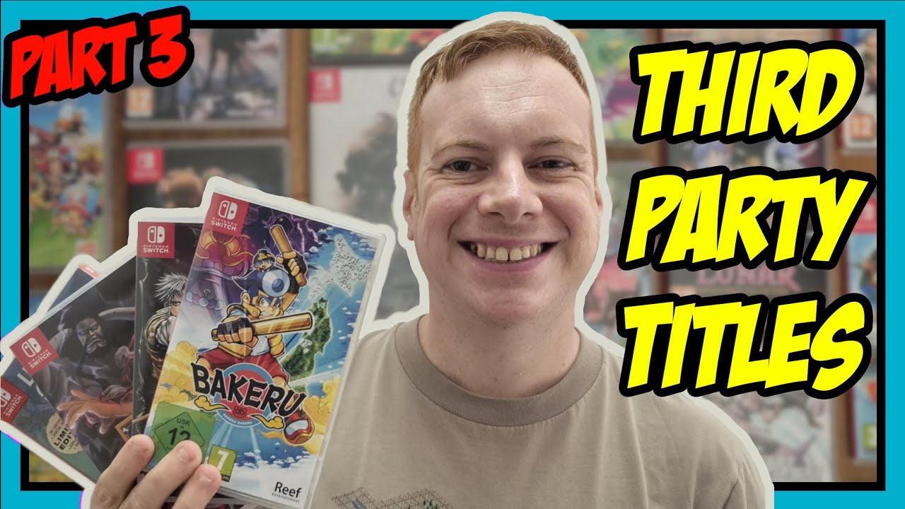 My Nintendo Switch Collection 2025 Part 3: Amazing Third-Party Titles ...