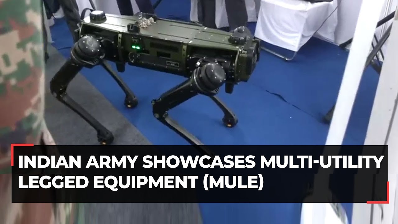Indian Army showcases Multi-utility legged equipment at North Tech ...