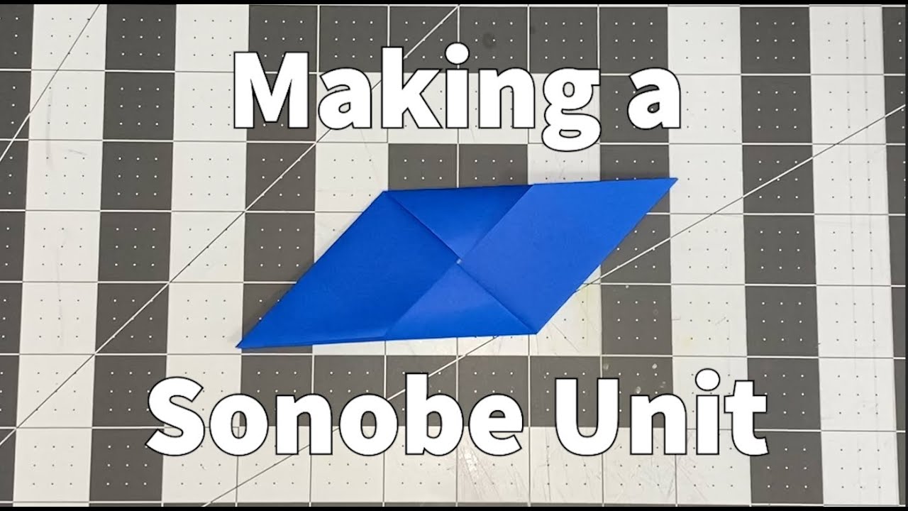 Sonobe Unit Tutorial - YouTube