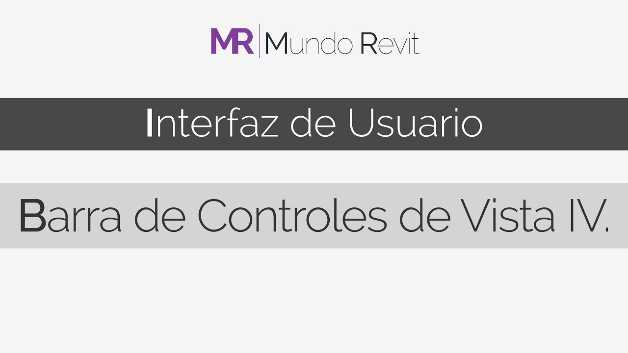 Tutorial Revit Autodesk 2015 | Interfaz de usuario. Barra de controles ...