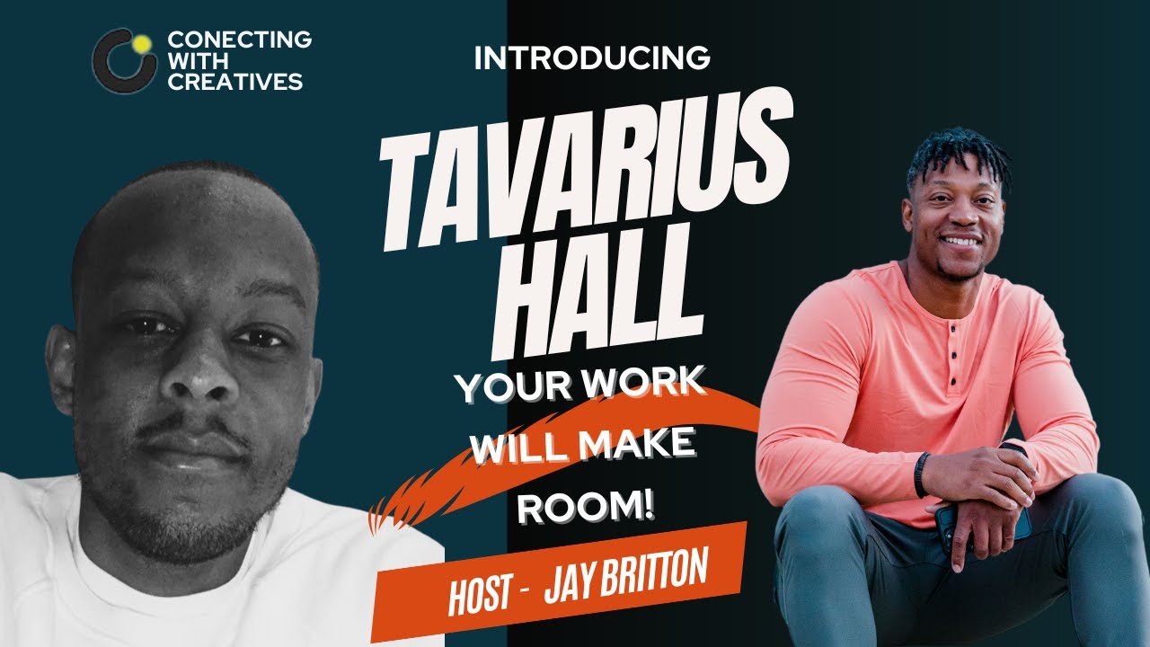Your Work Will Make Room | Ep #05 Tavarius Hall - YouTube