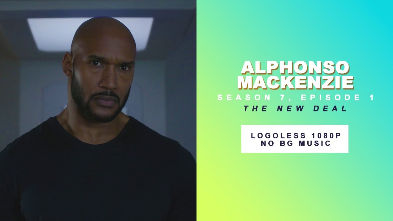 Alphonso Mackenzie Scenes (Logoless+1080p, S07E01) [Agents of S.H.I.E.L ...