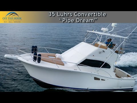 35 Luhrs Convertible - "Pipe Dream" - YouTube