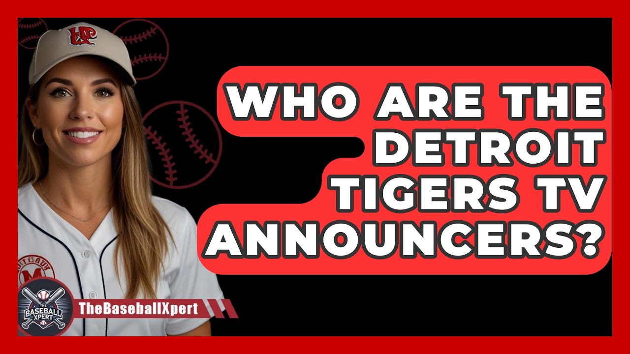 Who Are The Detroit Tigers TV Announcers? - The Baseball Xpert - YouTube