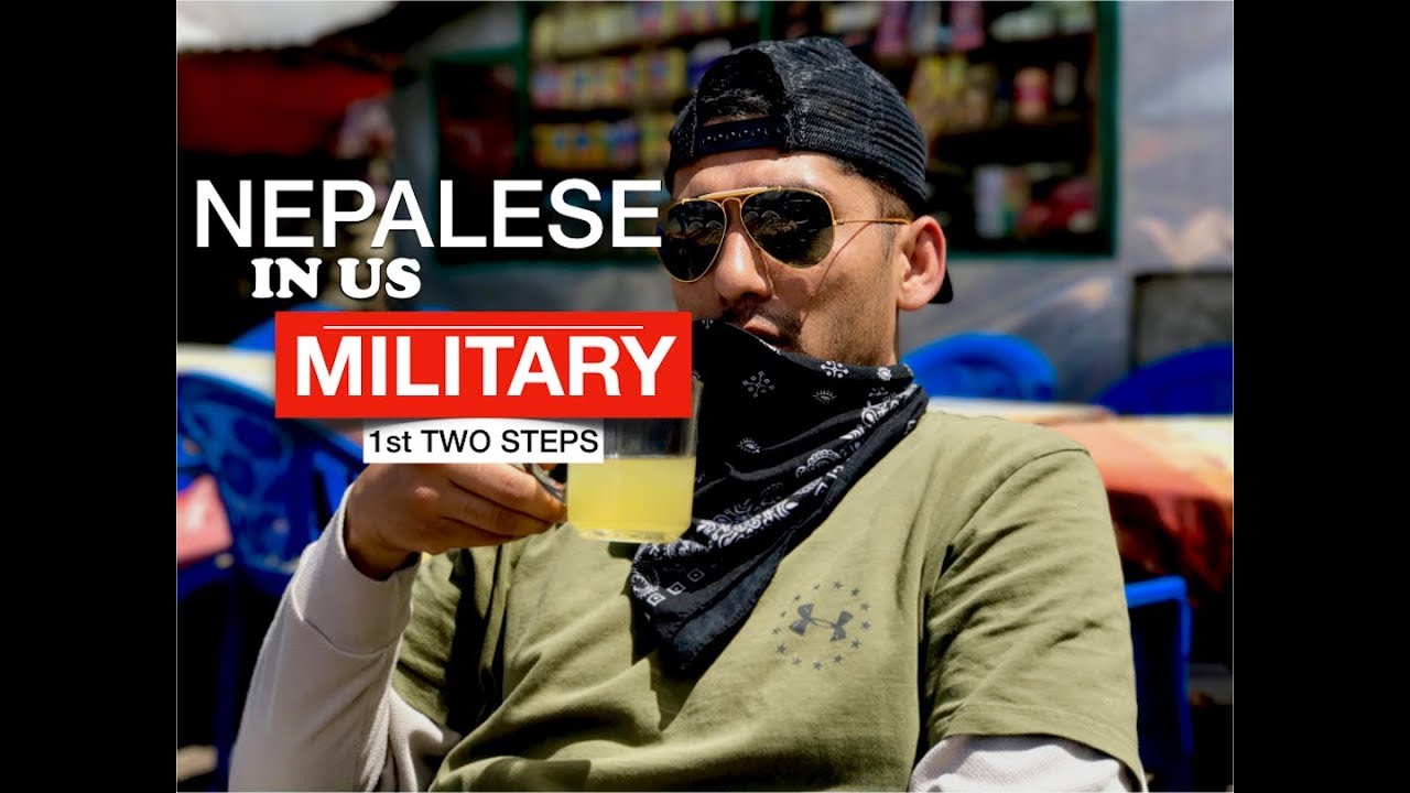 Nepalese In Us Military 1st Two Steps To Join Nepali Vlog 2 Youtube